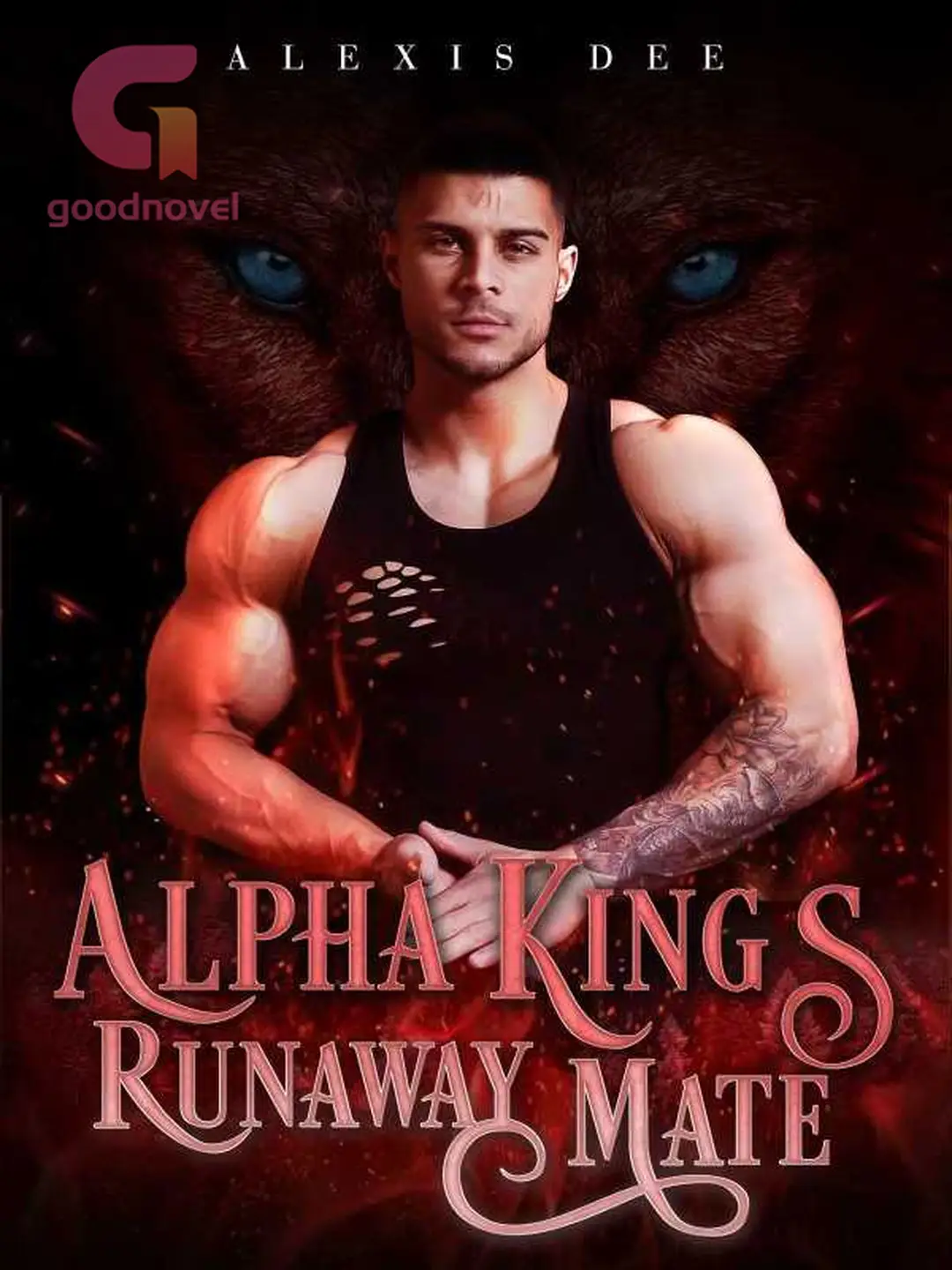 Alpha King's Runaway Mate - Read Online Free by Alexis Dee | GoodNovel