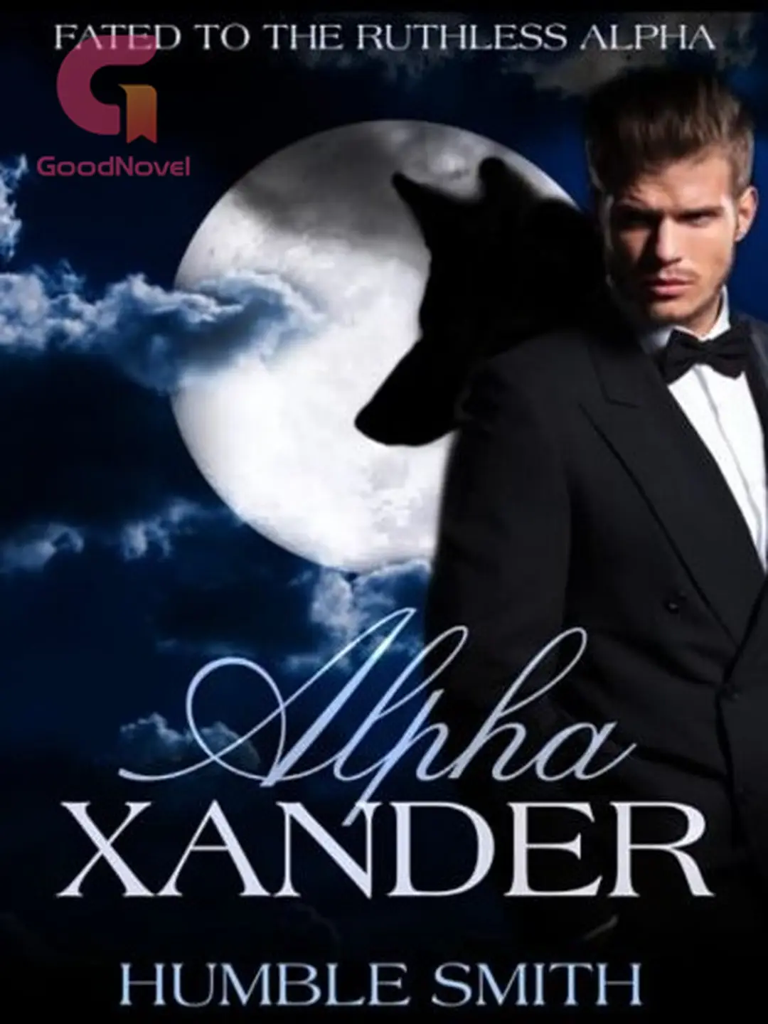 Alpha Xander - Read Online Free by Humble Smith123 | GoodNovel