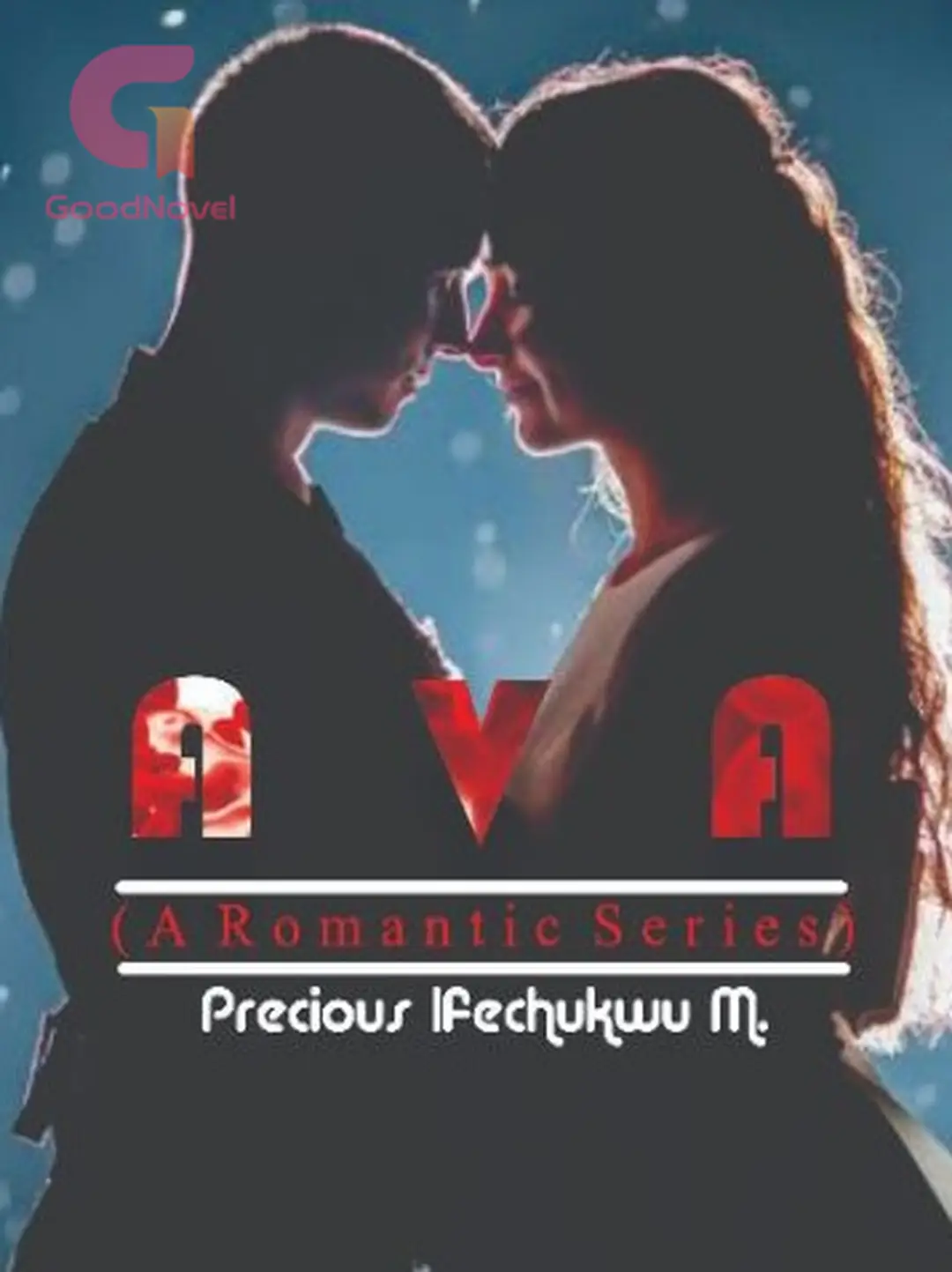 Ava - Read Online Free by eefeyprecious | GoodNovel
