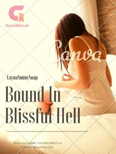 Bound In Blissful Hell PDF & Novel Online by LaynaSunnySnap to Read for Free - Romance Stories ...
