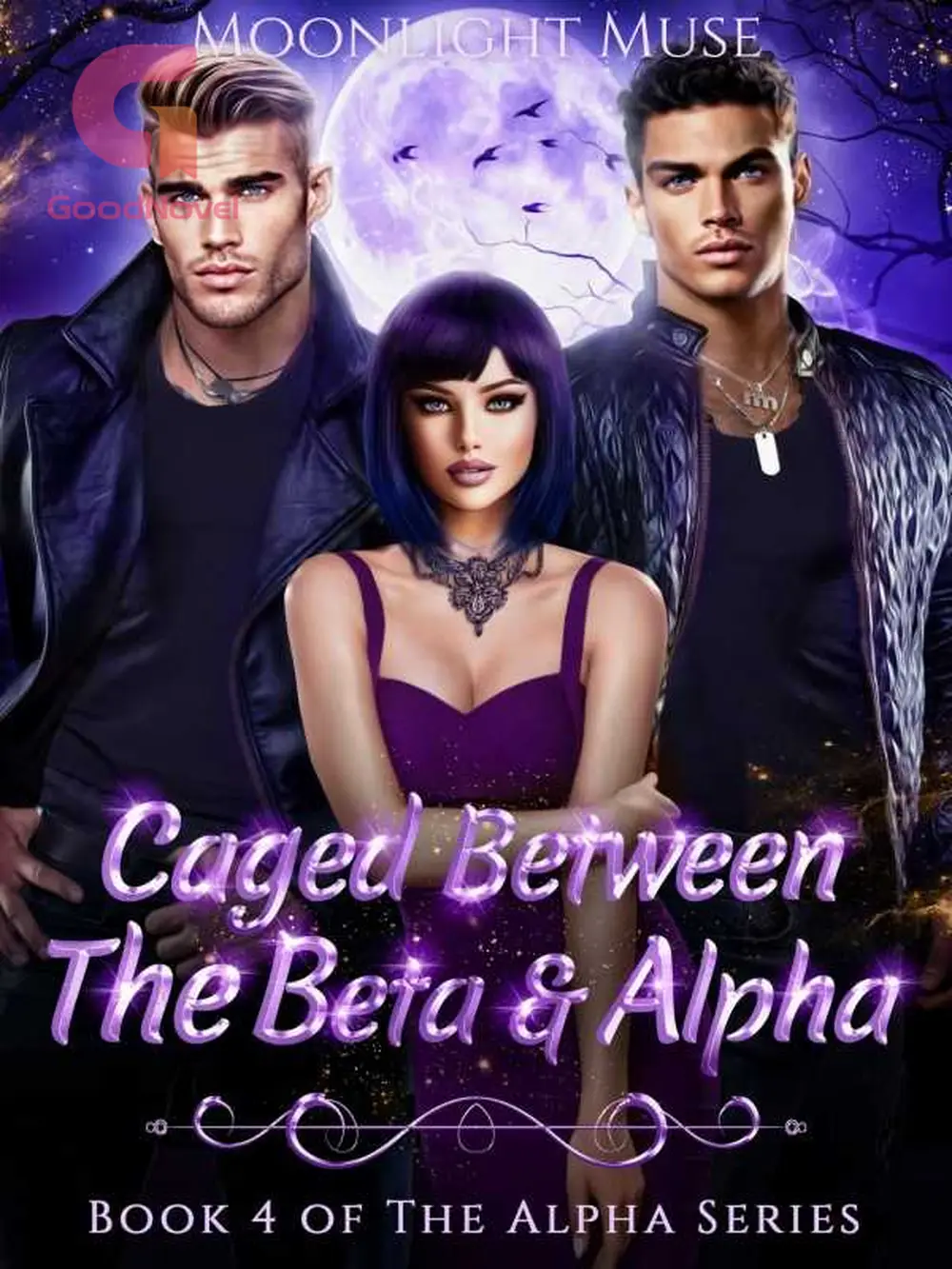 3. My Mates - Caged Between The Beta & Alpha - GoodNovel