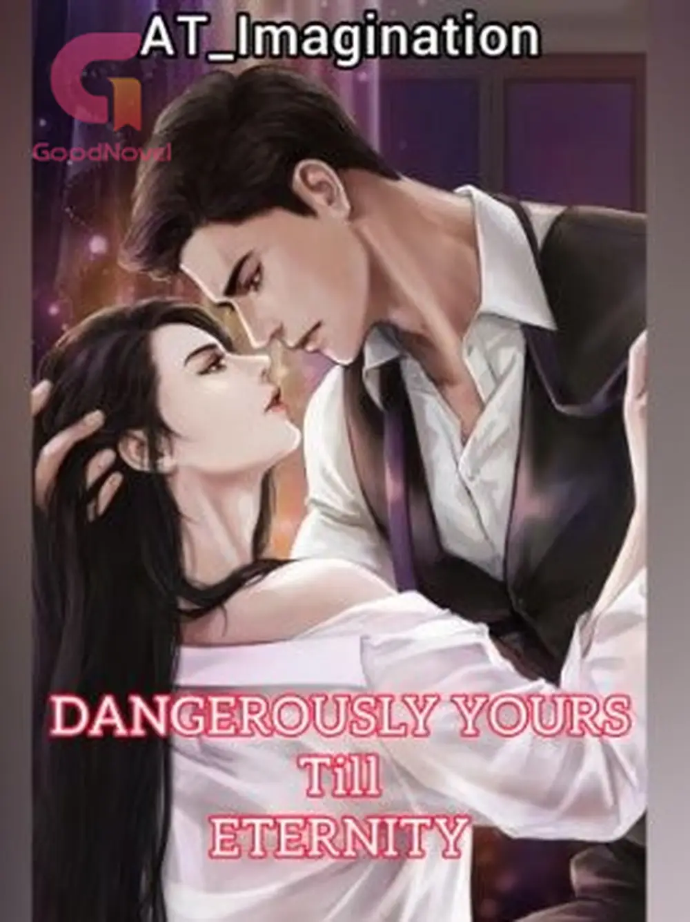 Dangerously Yours Till Eternity by AT_Imagination Read Online Free ...