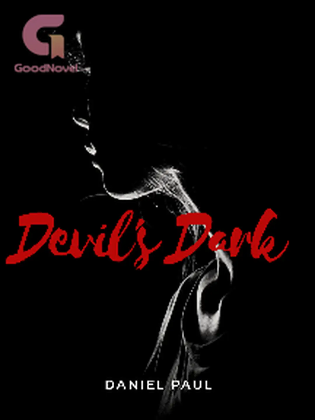Devil's Dark by Daniel Paul Read Online Free - GoodNovel