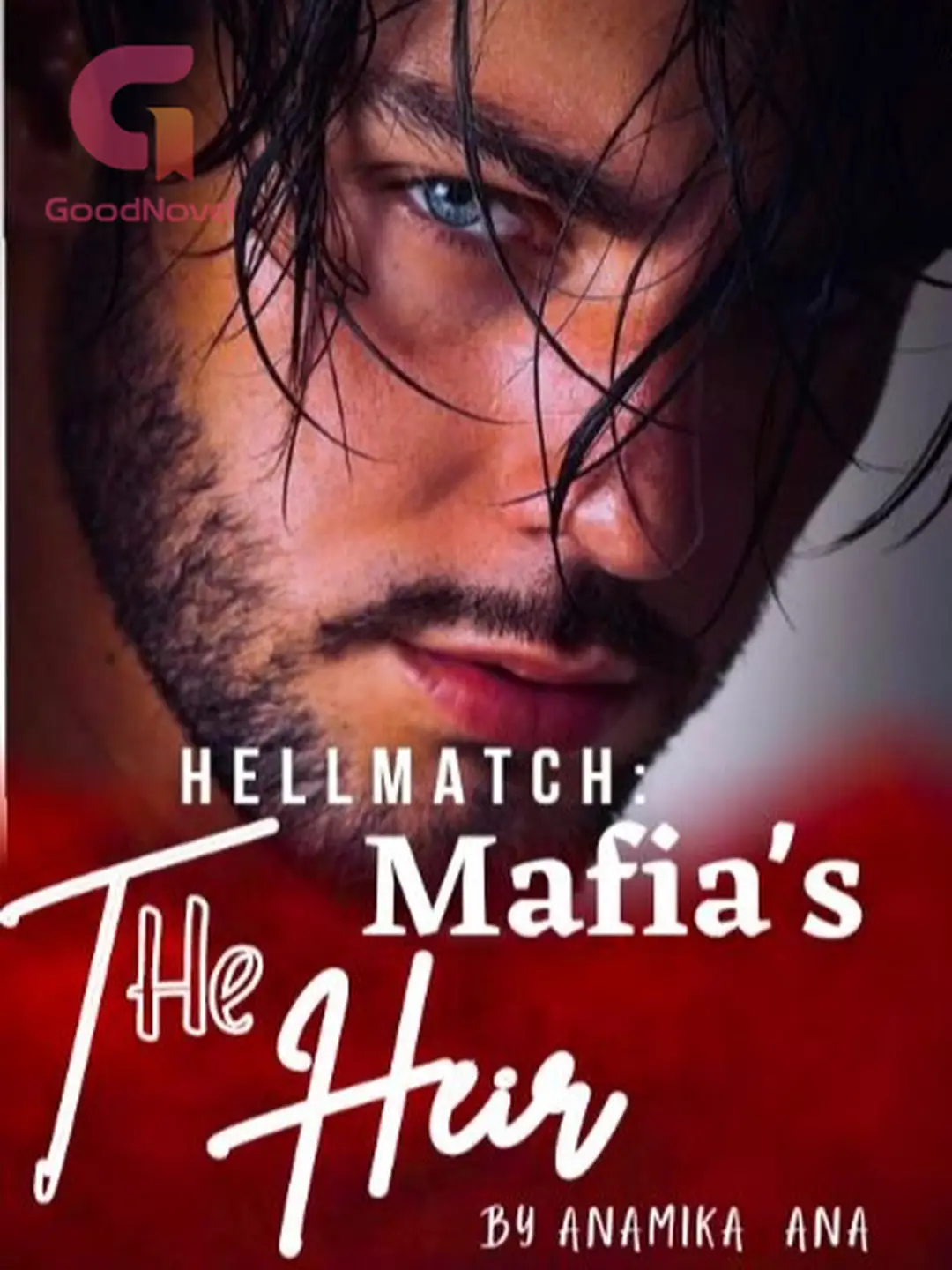 Chapter 7 ____ The Worst 24 hours - Hellmatch: The Mafia's Heir - GoodNovel
