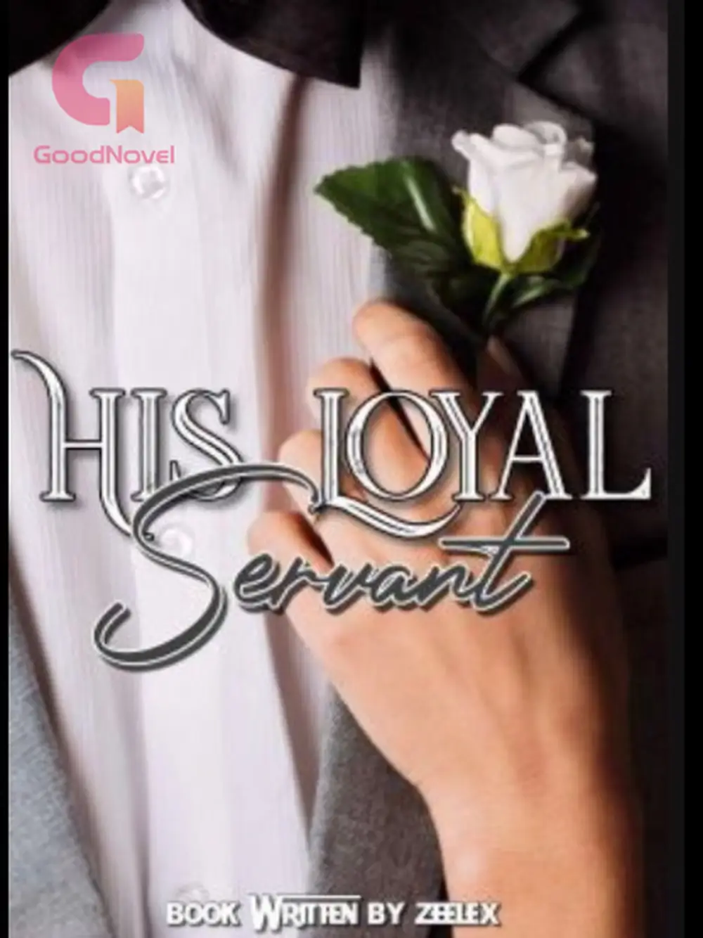 His loyal servant by Zaynab_writes Read Online - GoodNovel
