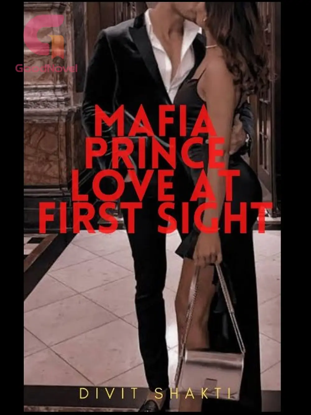 MAFIA PRINCE LOVE AT FIRST SIGHT by Divit shakti Read Online Free ...