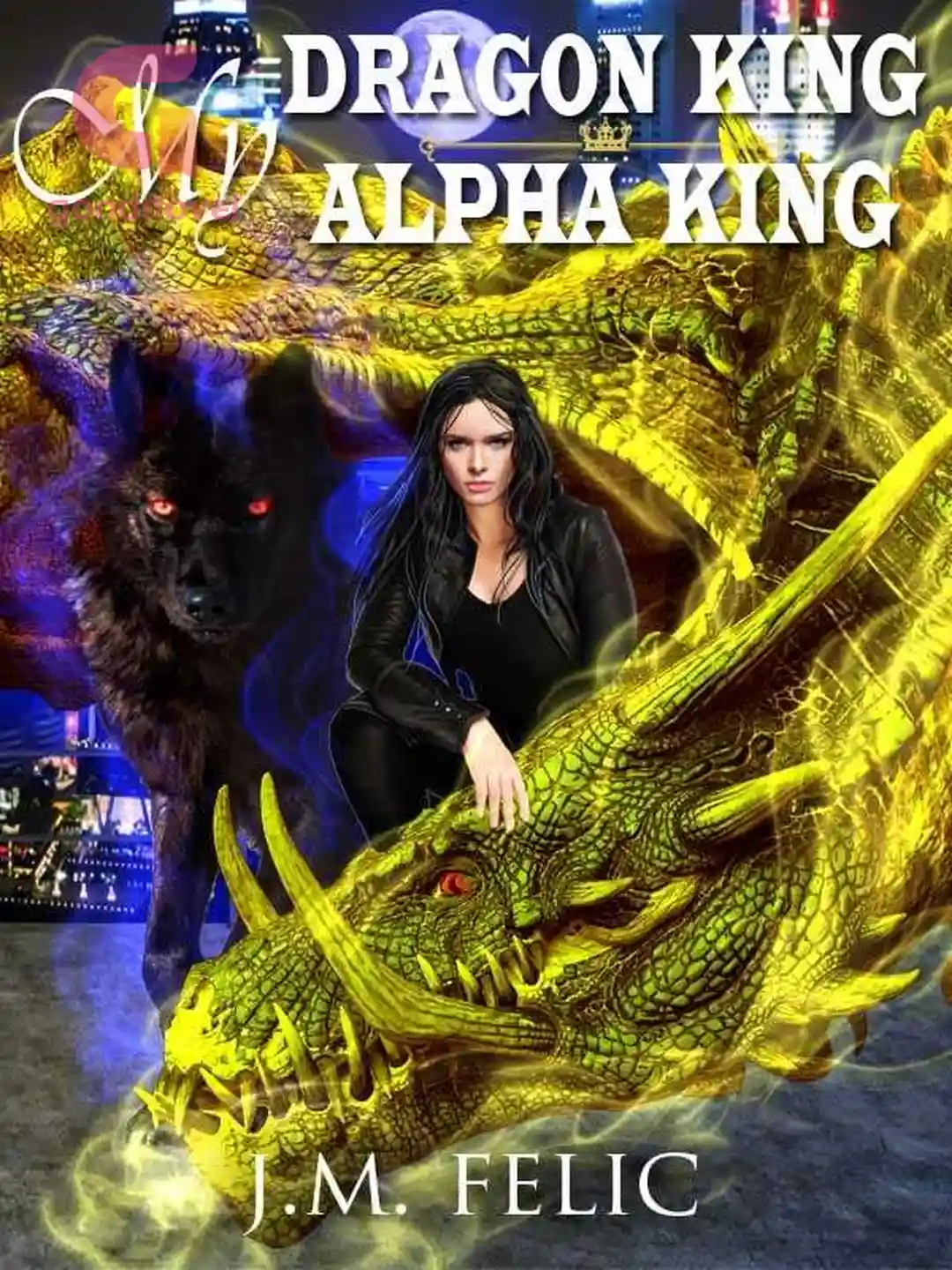 MY DRAGON KING, MY ALPHA KING by JMFelic Read Online Free - GoodNovel