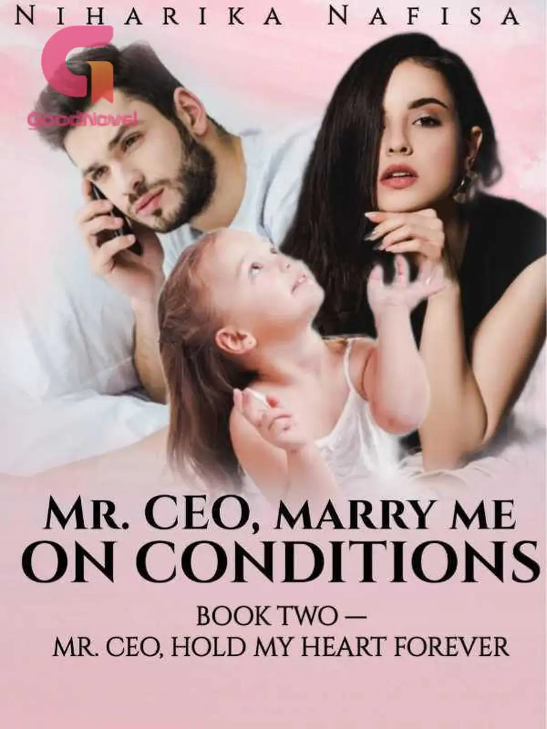 Mr. CEO, Marry Me On Conditions [The CEO's Replaced Bride] - Read ...