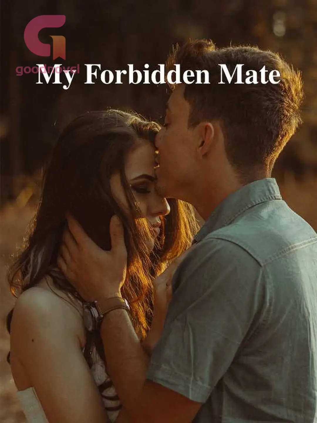 My Forbidden Mate by Kimberly Read Online Free - GoodNovel