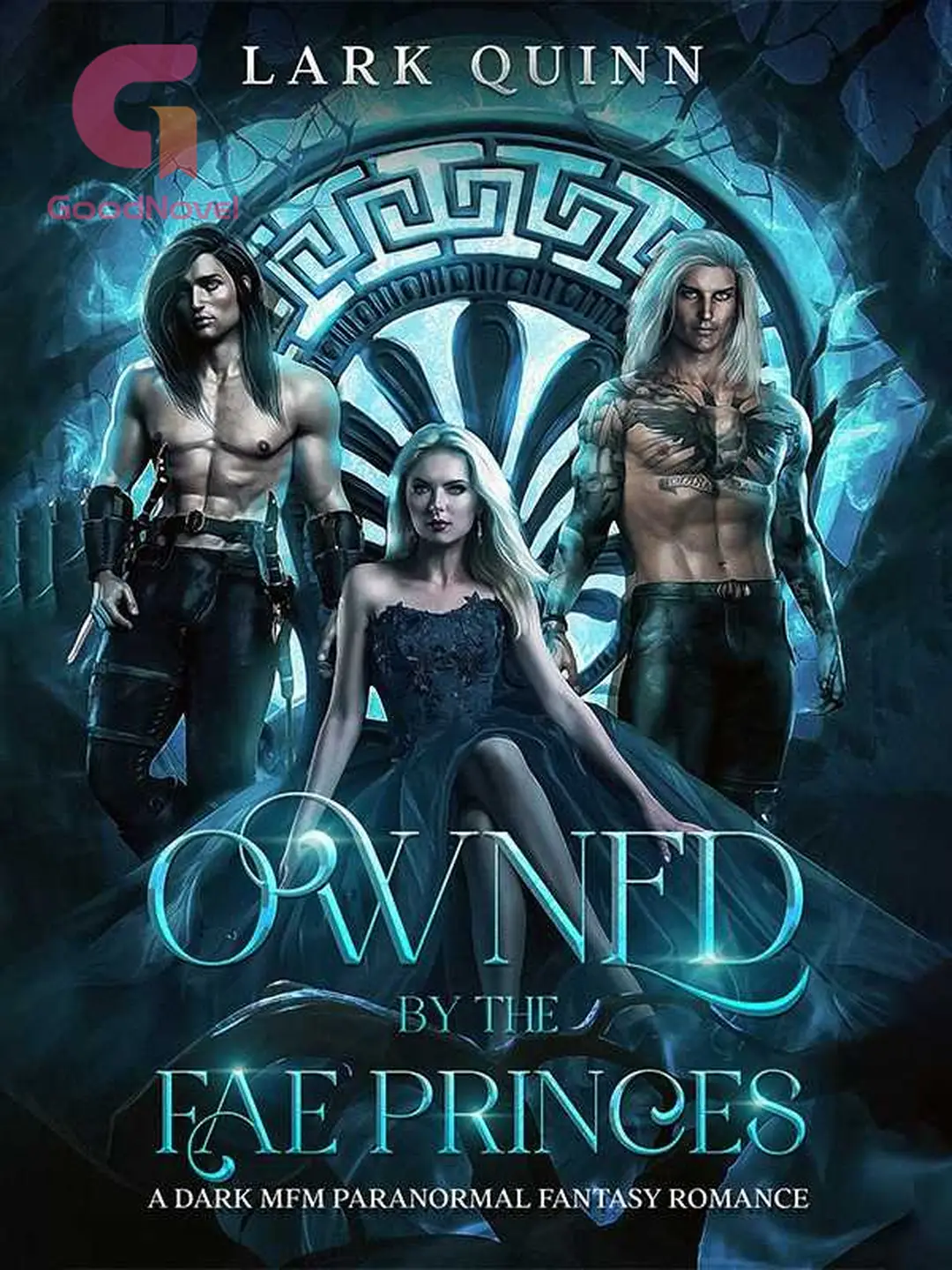 Owned by the Fae Princes by Lark Quinn Read Online Free - GoodNovel