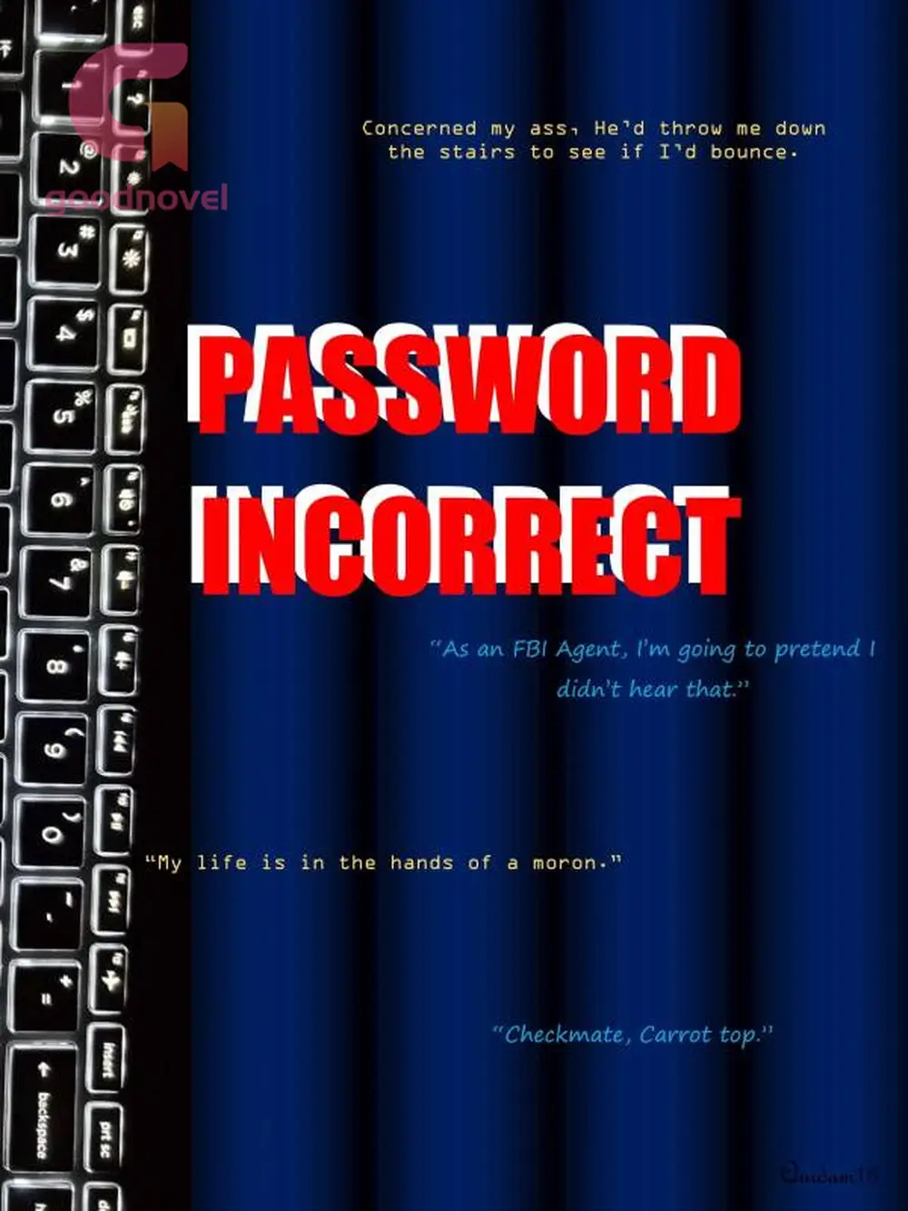 Password Incorrect by Quidam13 Read Online Free - GoodNovel