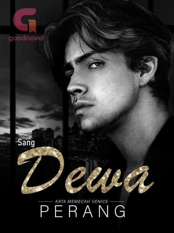 Sang Dewa Perang PDF & Novel Online dari Kata Memecah Venice untuk Dibaca Gratis - Urban Cerita ...