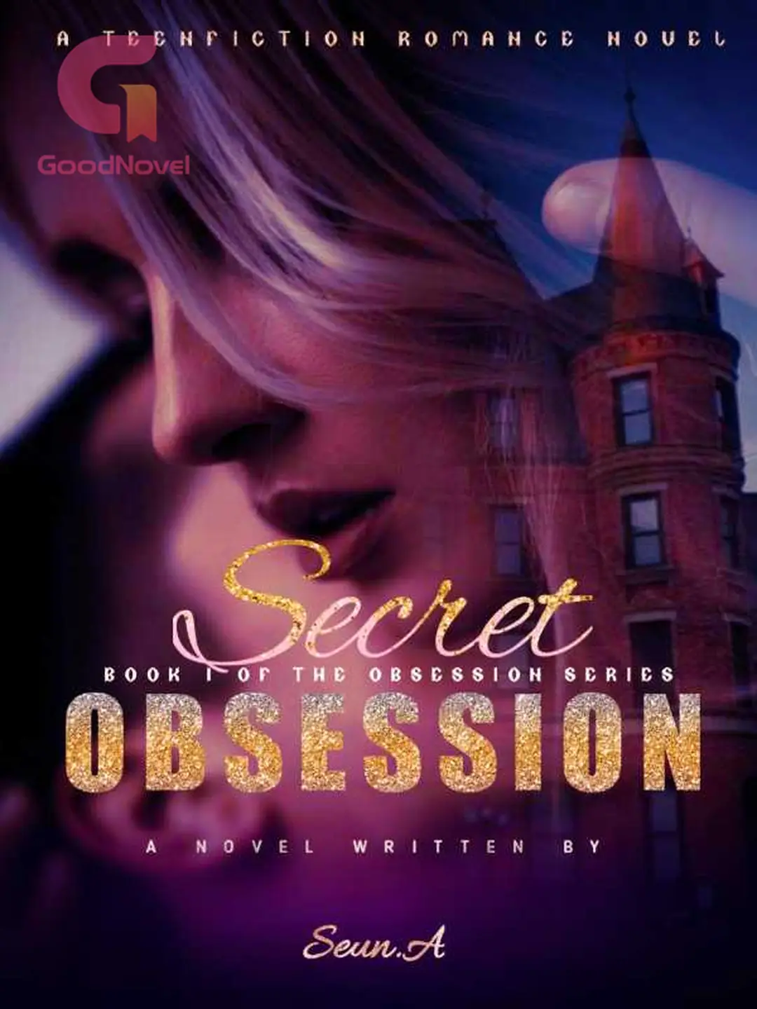 Secret Obsession - Read Online Free by Seunpeace | GoodNovel