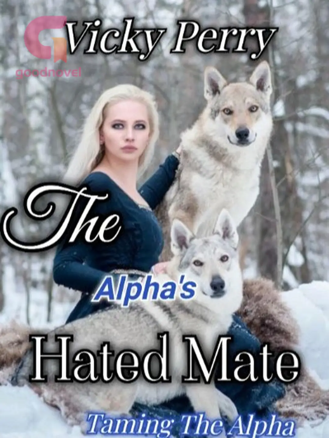 The Alpha's Hated Mate by Bukky Victoria Read Online Free - GoodNovel