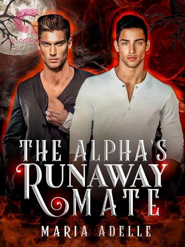 The Alpha's Runaway Mate PDF & Novel Online by maria adelle to Read for Free - LGBTQ+ Stories ...