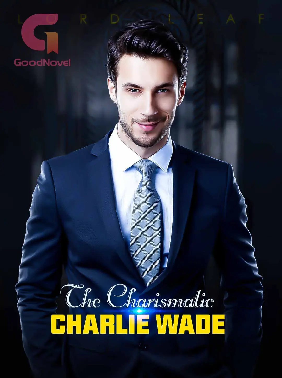 Chapter 6671 - The Charismatic Charlie Wade - GoodNovel