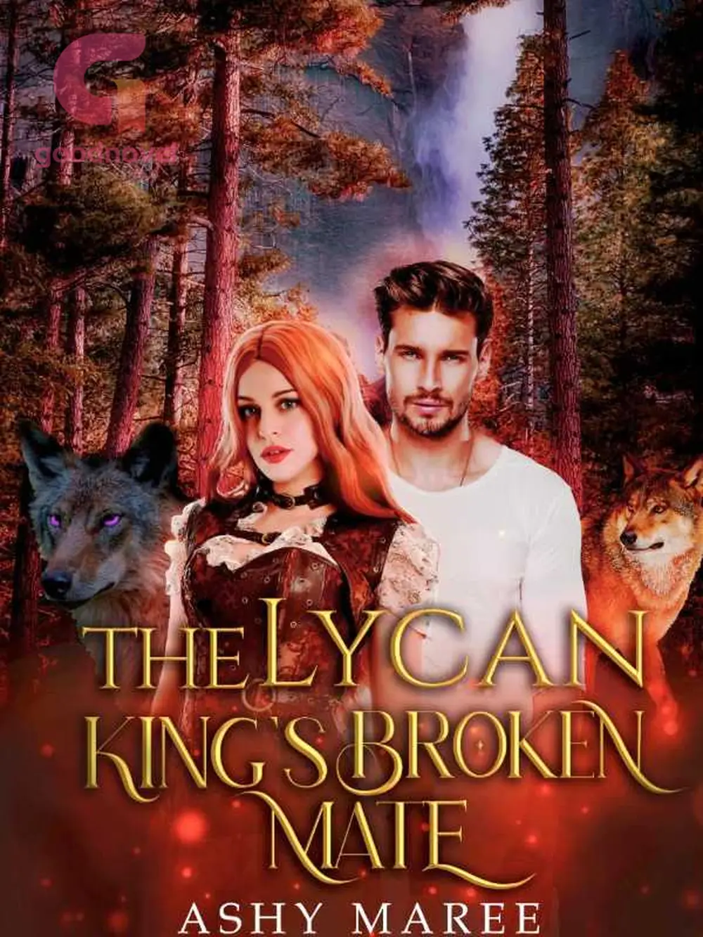 Broken Mate Bonds - The Lycan King's Broken Mate - GoodNovel