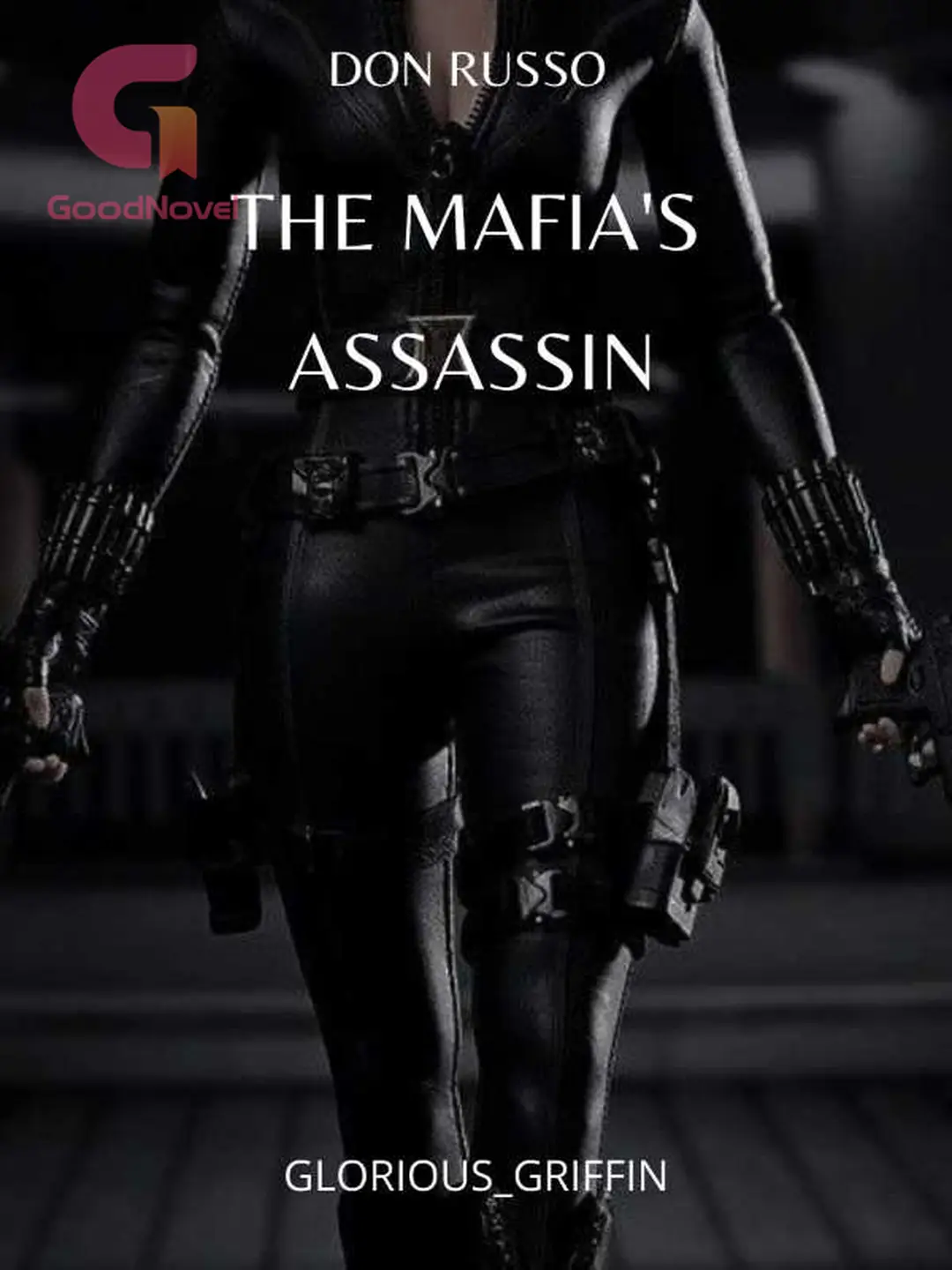 CHAPTER 44 – Against Orders - The Mafia's Assassin (Don Russo) - GoodNovel