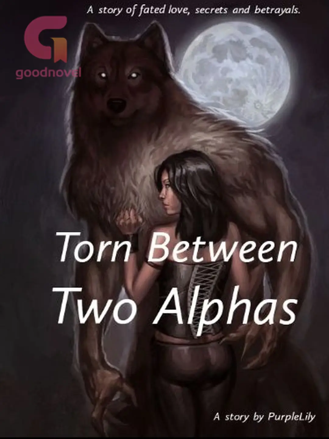 Torn Between Two Alphas by Purple Lily Read Online Free - GoodNovel