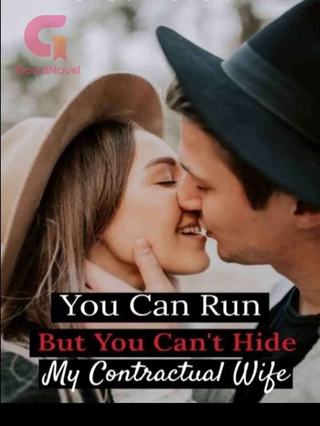 You Can Run But You Can't Hide My Contractual Wife - Read Online Free by Lady Aston | GoodNovel