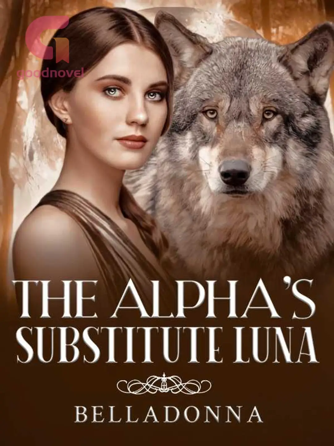 57 - THE ALPHA'S SUSBSTITUTE LUNA - GoodNovel