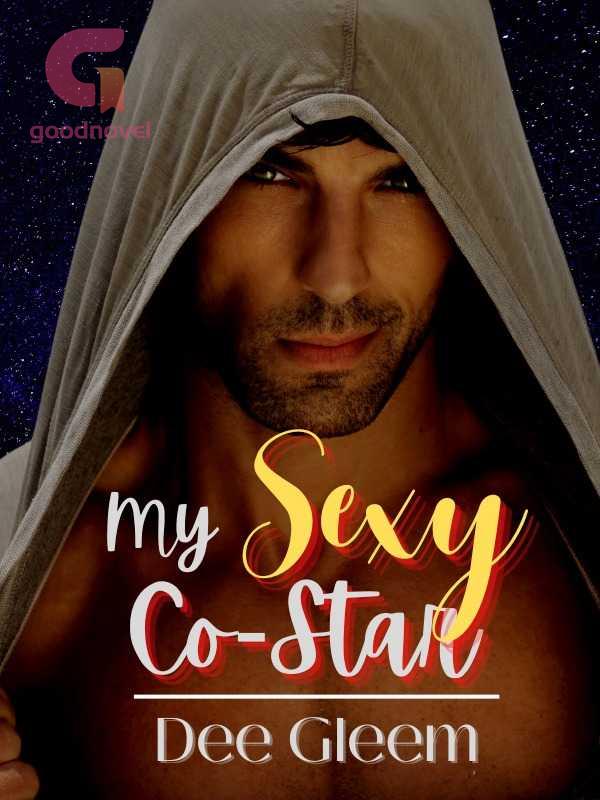 My Sexy Co-Star PDF & Novel Online by Dee Gleem to Read for Free - Romance Stories - GoodNovel