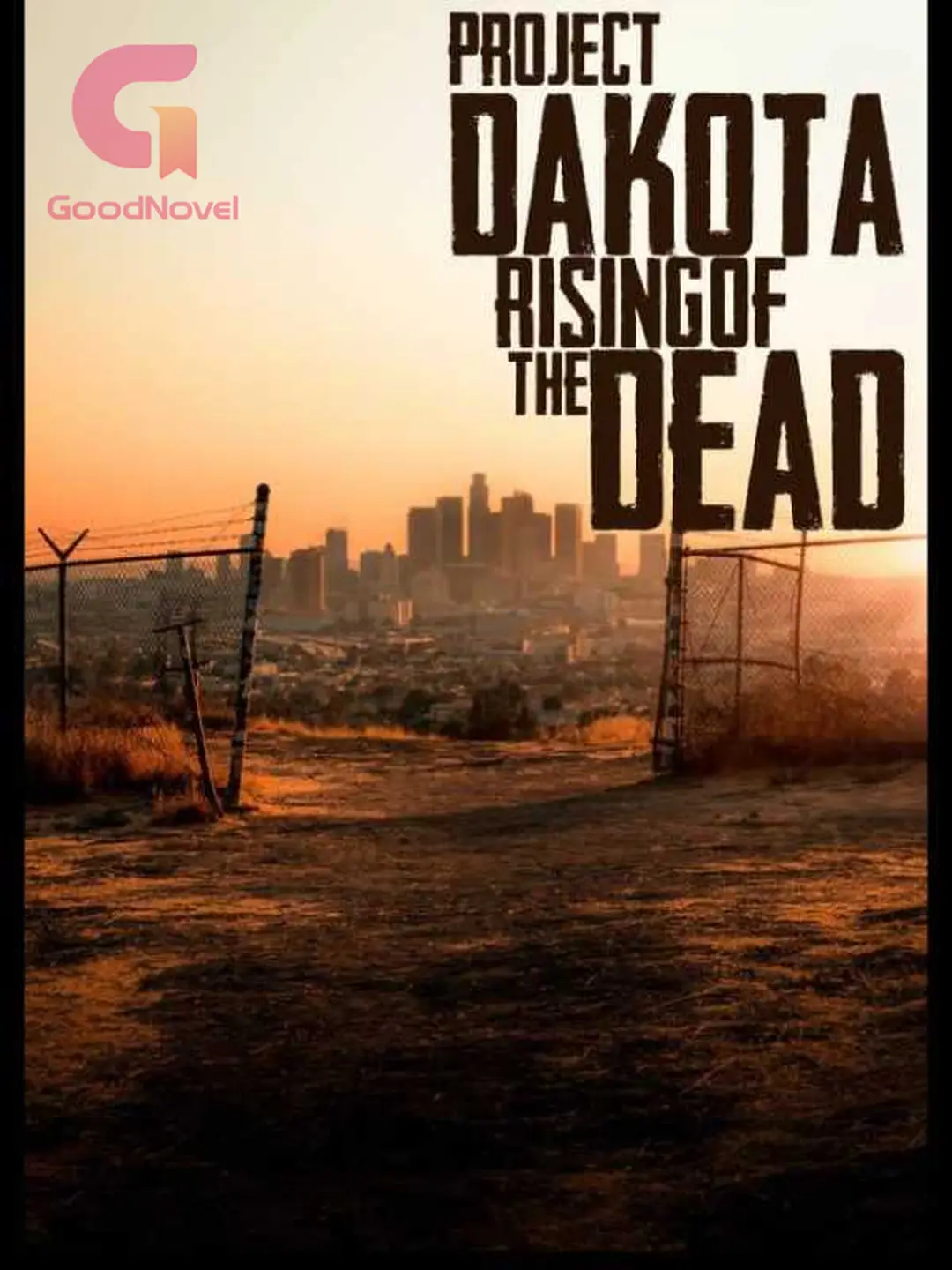 Chapter Twenty-nine - Project Dakota: Rising of the dead - GoodNovel