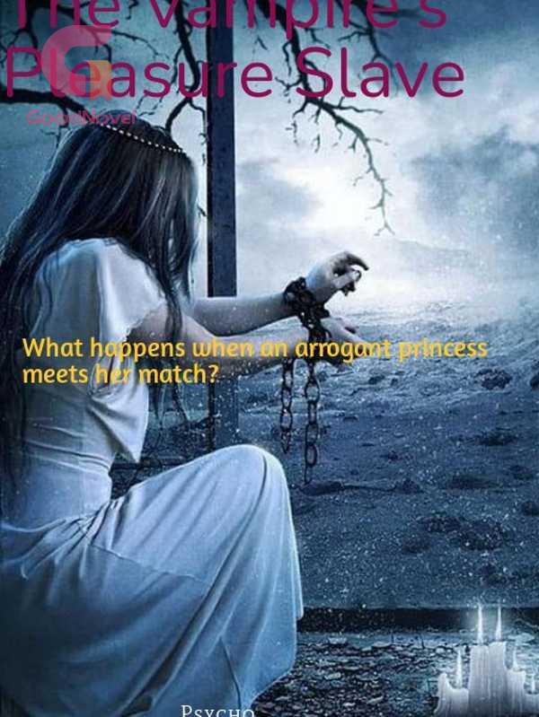 The Vampire's Pleasure Slave PDF & Novel Online by Dark Mage to Read ...