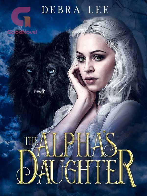 The Alpha's Daughter PDF & Novel Online by Debra Lee to Read for Free ...