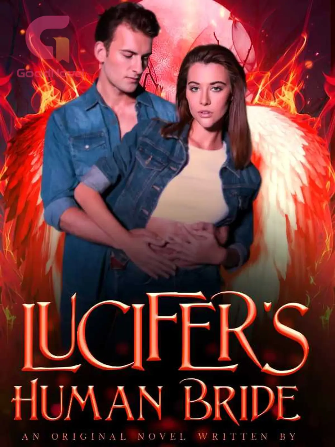 LUCIFER'S HUMAN BRIDE - Read Online Free by Jade weaver | GoodNovel