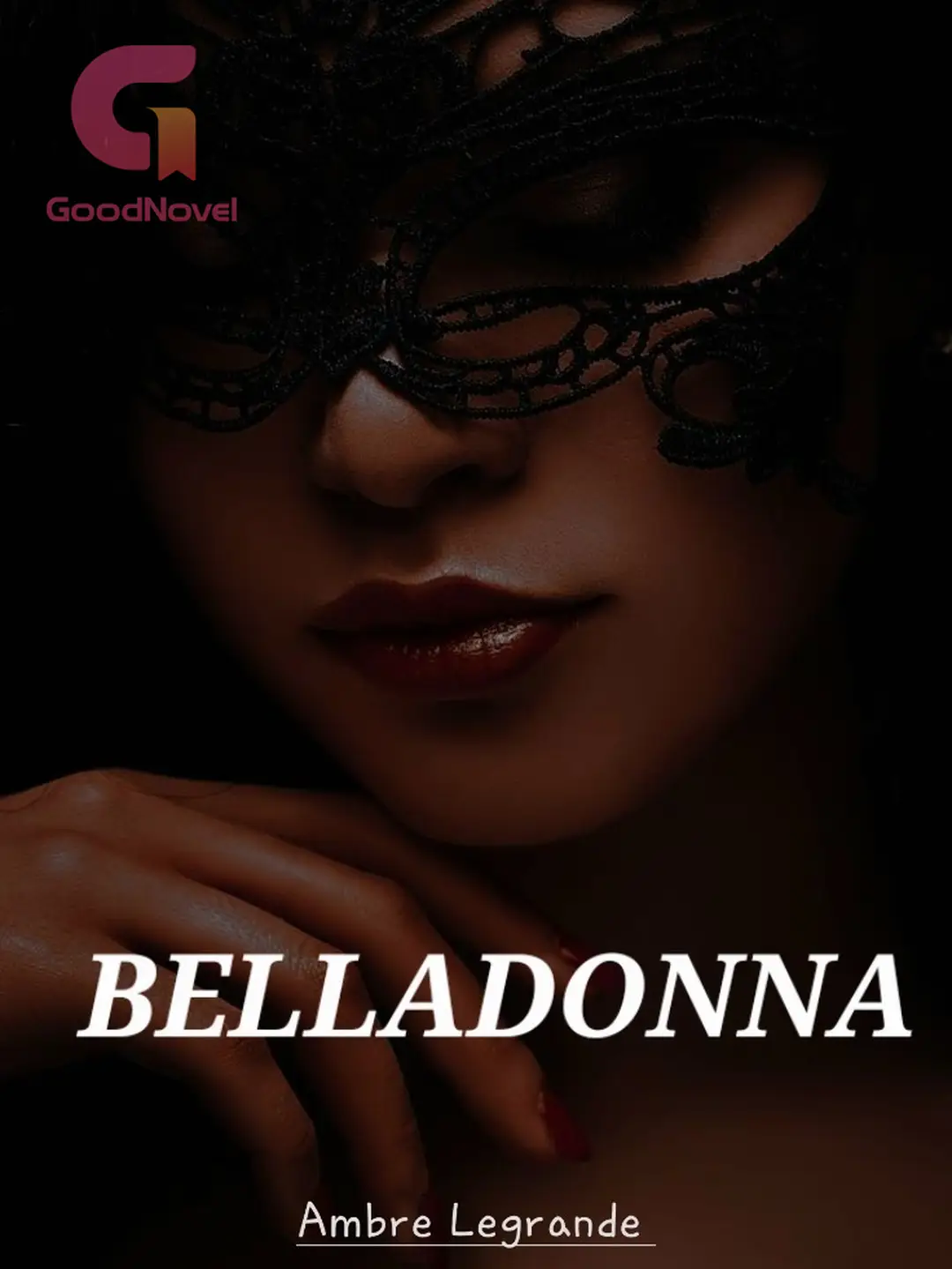 BELLADONNA by Ambre Legrande Read Online Free - GoodNovel