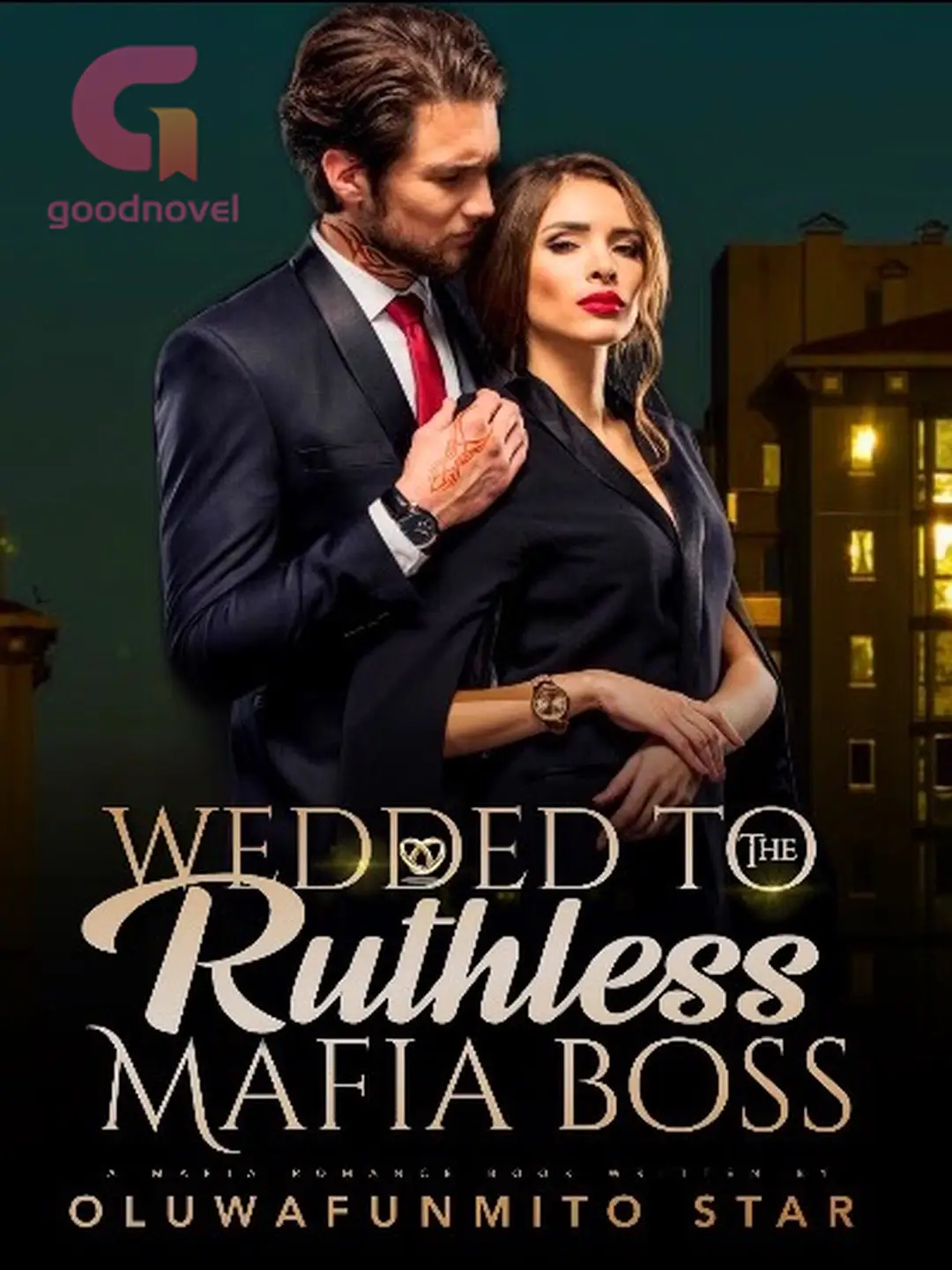 Wedded To The Ruthless Mafia Boss - Read Online Free by Oluwafunmito Star | GoodNovel
