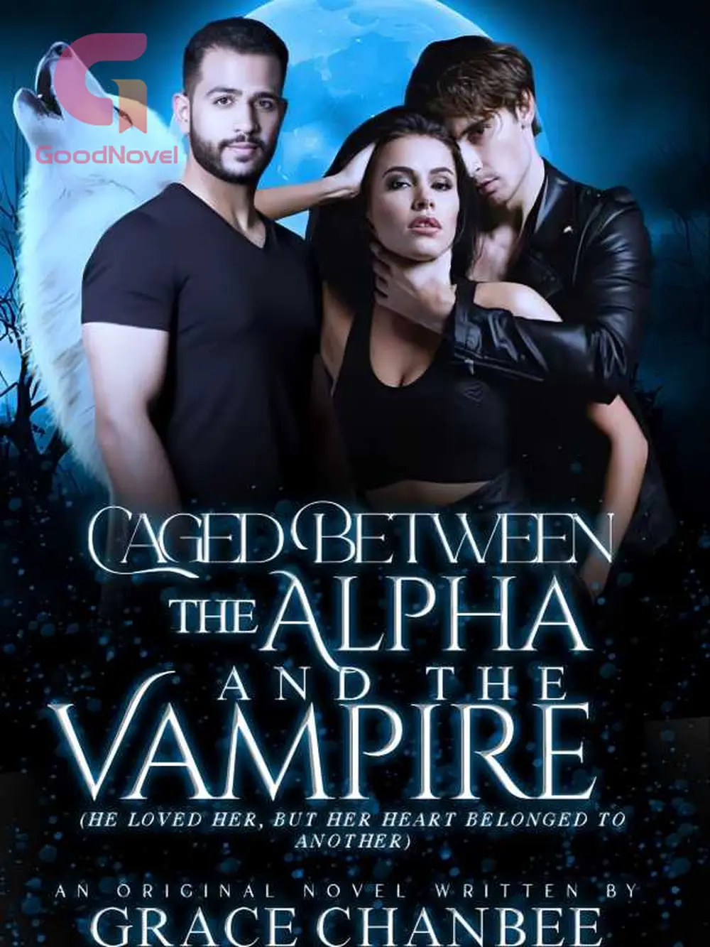 Caged Between The Alpha And The Vampire by Grace Chanbee Read Online ...