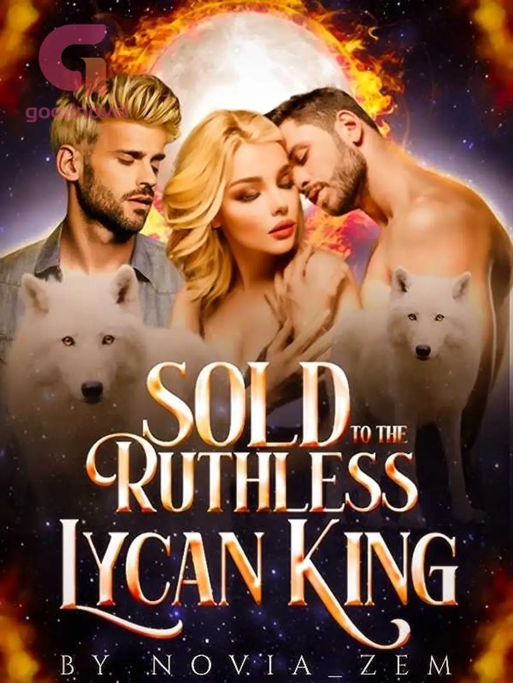 Chapter 158: Adelaide. - Sold to the Ruthless Lycan king (The Lycan's flame). - GoodNovel