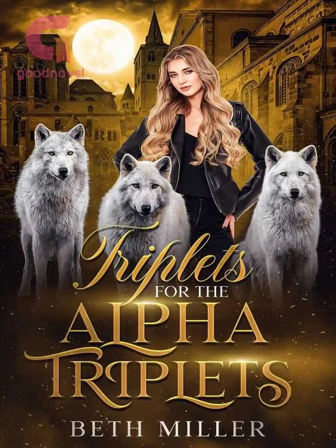 Triplets for the Alpha Triplets by Beth Miller Read Online Free - GoodNovel