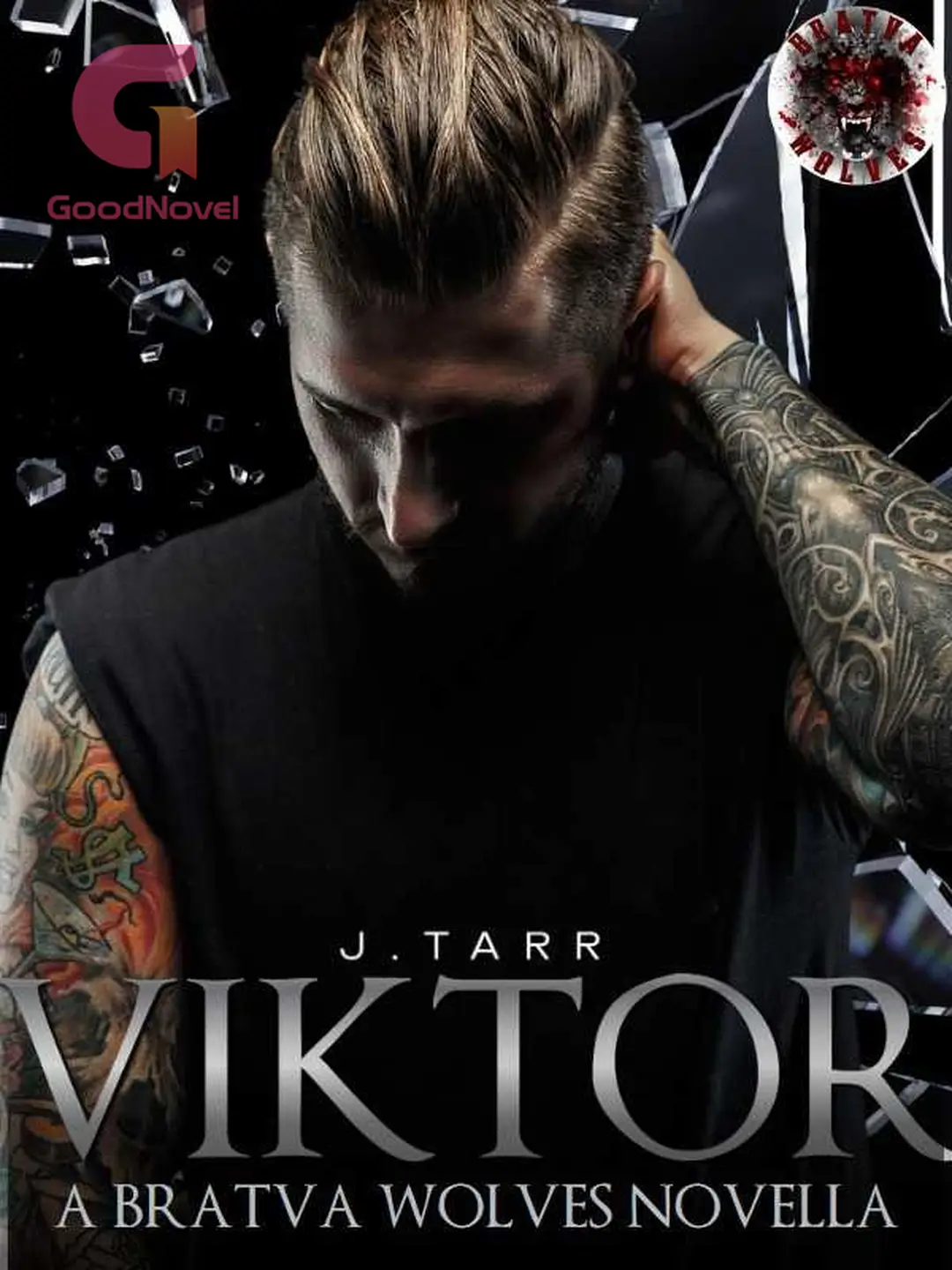 Viktor: A Bratva Wolves Novella by J. Tarr Read Online Free - GoodNovel