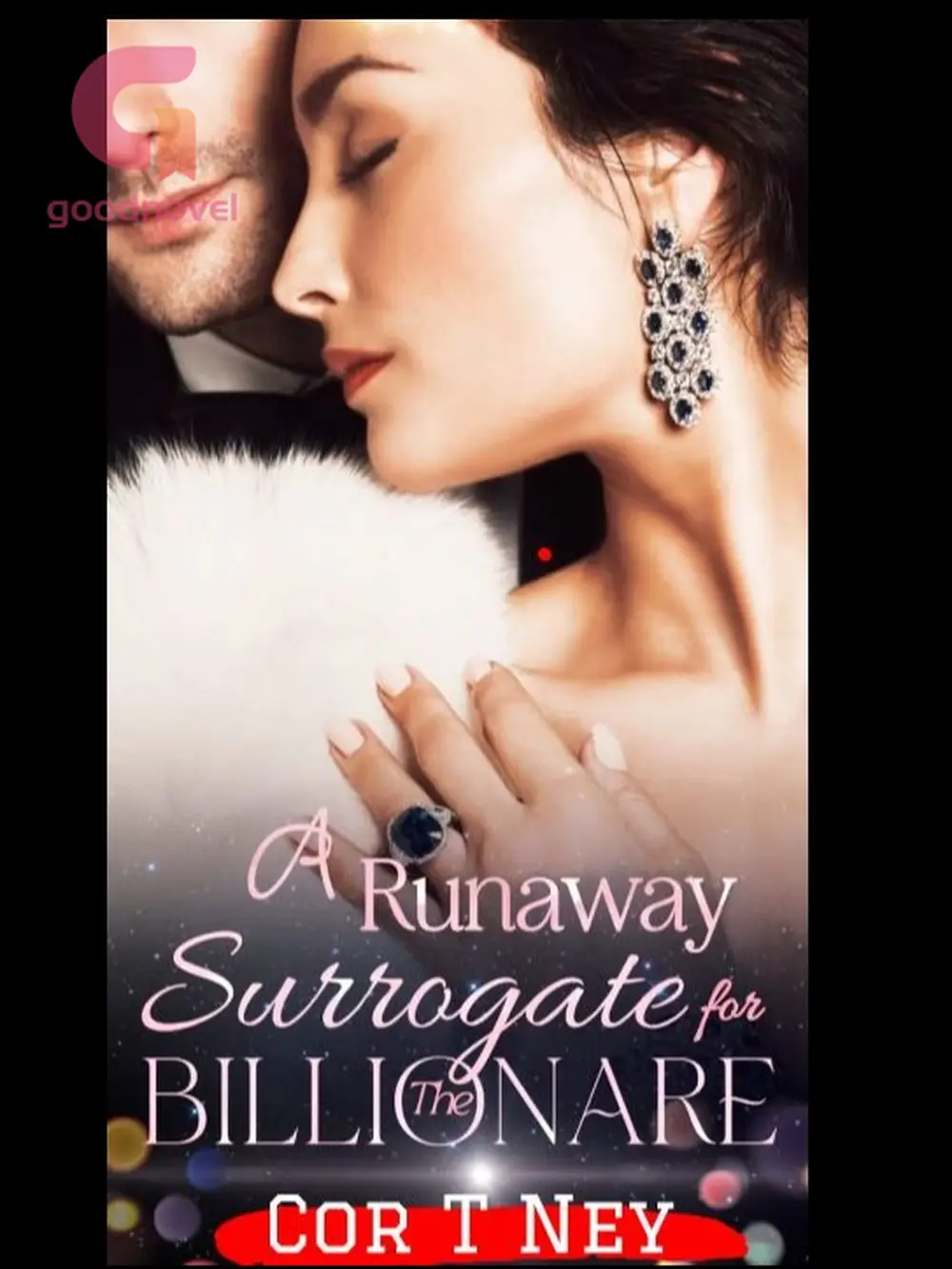 A RUNAWAY SURROGATE FOR HER BILLIONAIRE HUSBAND by Cor T Ney Read Online Free - GoodNovel