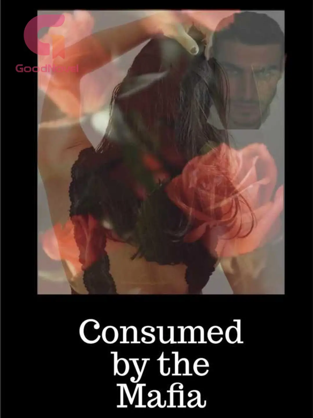 Ch. 135 - Final Goodbye - Consumed by the Mafia - GoodNovel