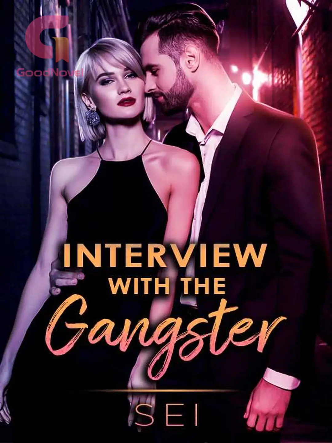 Interview With The Gangster by Sei Read Online Free - GoodNovel