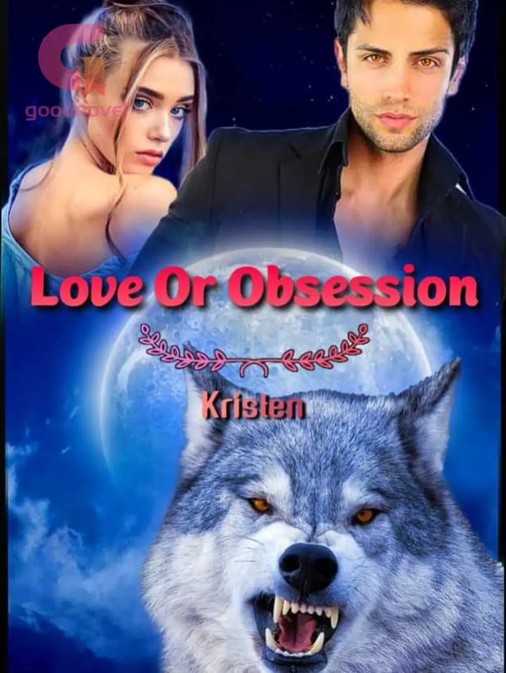 4 - LOVE or OBSESSION - GoodNovel