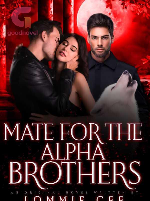 Mate For The Alpha Brothers PDF & Novel Online by Lommie Cee to Read for Free - Werewolf Stories ...