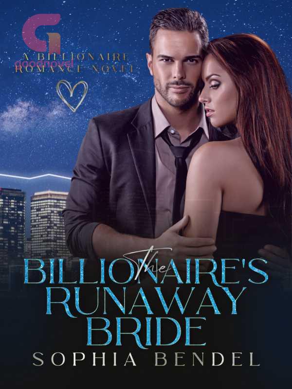 The Billionaire's Runaway Bride PDF & Novel Online by Sophia Bendel to Read for Free ...