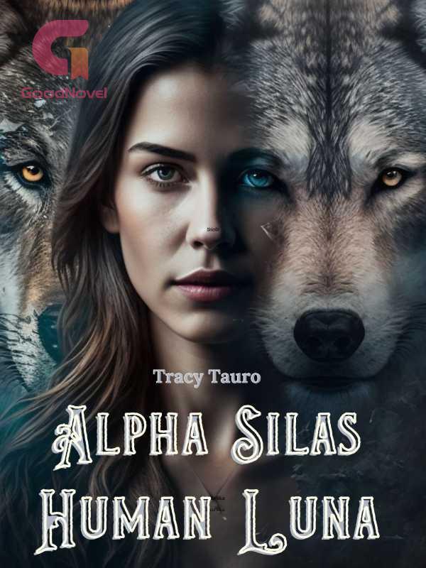 Alpha Silas Human Luna PDF & Novel Online by Tracy Tauro to Read for ...