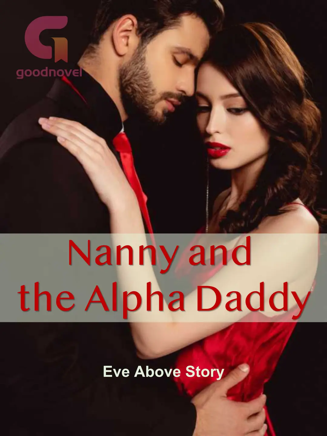 Nanny and the Alpha Daddy - Read Online Free by Eve Above Story | GoodNovel