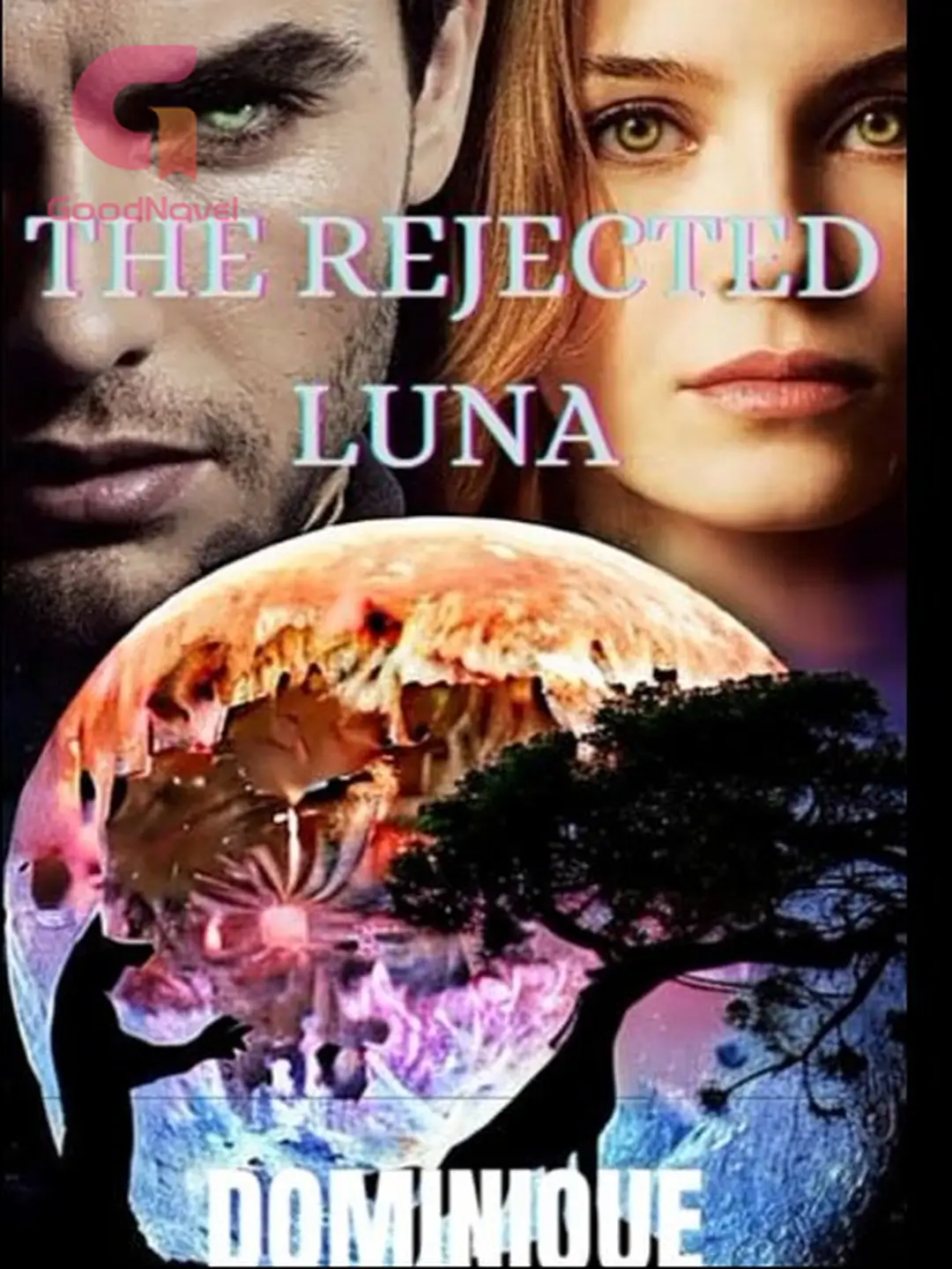 THE REJECTED LUNA - His Third Chance Mate by Dominique Read Online Free ...