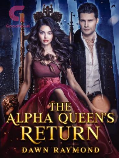 The Alpha Queen's return PDF & Novel Online by Dawn to Read for Free ...
