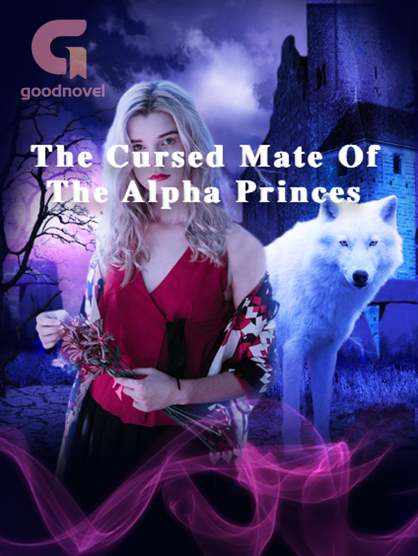 The Cursed Mate Of The Alpha Princes PDF & Novel Online by Black Star to Read for Free ...