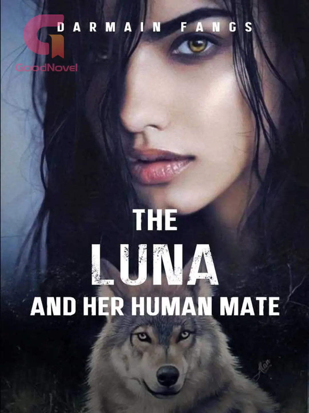The Luna And Her Human Mate - Read Online Free by Darmain Fangs | GoodNovel