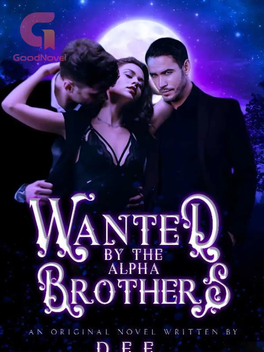 WANTED BY THE ALPHA BROTHERS by Deewrites Read Online Free - GoodNovel