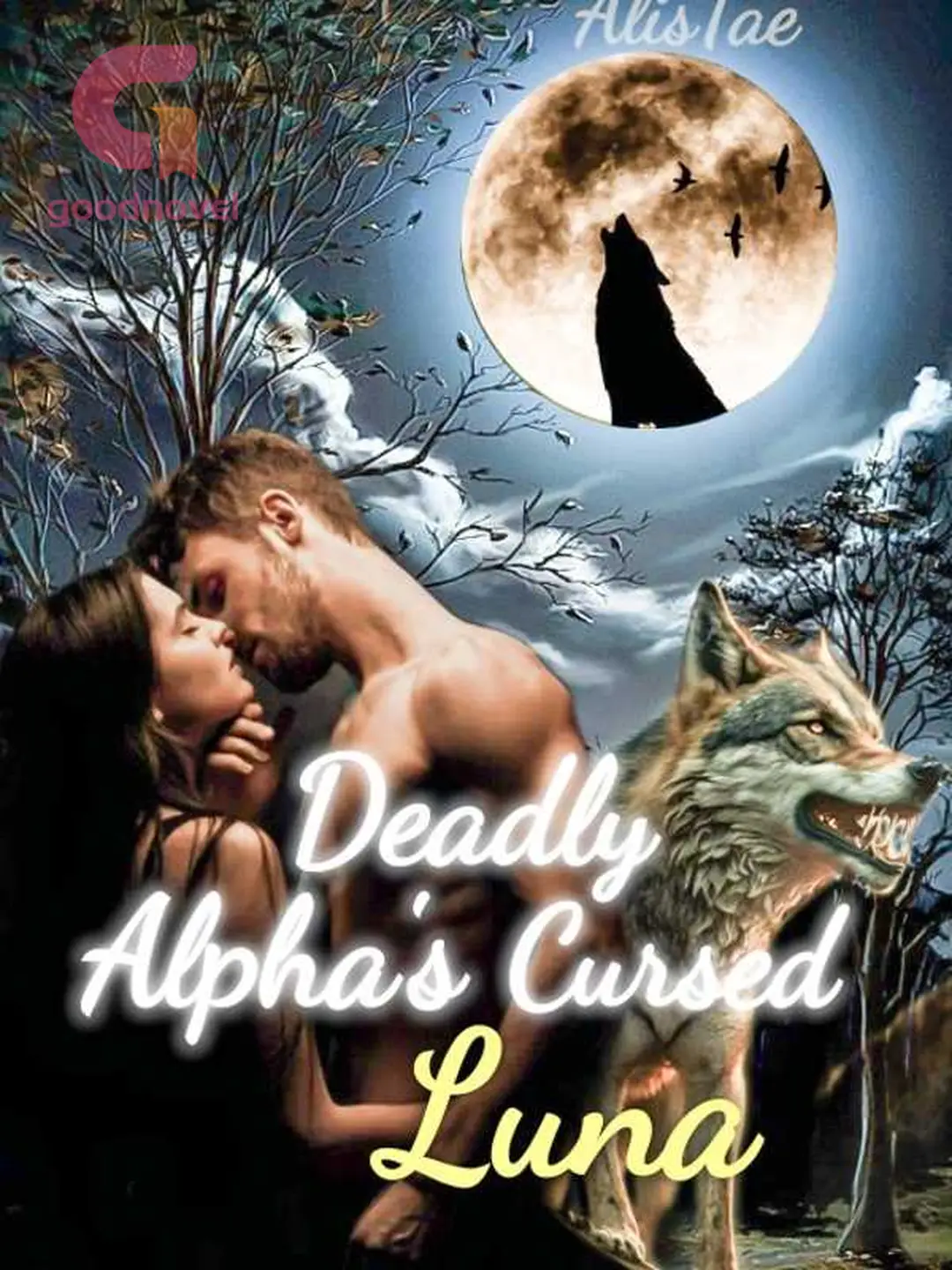 Chapter 98 - Deadly Alpha's Cursed Luna - GoodNovel